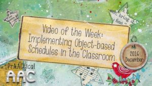 Video of the Week: Implementing Object-based Schedules in the Classroom ...