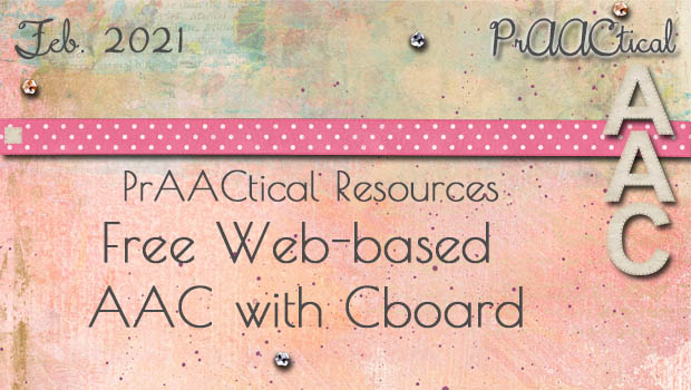 PrAACtical Resources: Free Web-based AAC with Cboard : PrAACtical AAC