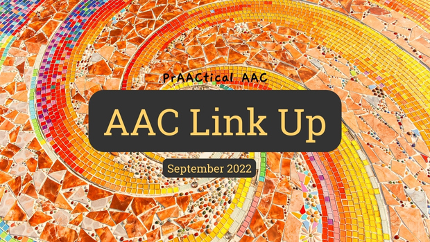 AAC Link Up – September 20 : PrAACtical AAC