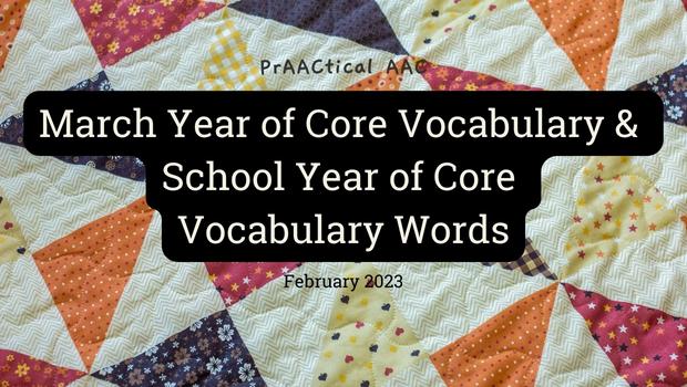 March Year of Core Vocabulary & School Year of Core Vocabulary Words ...