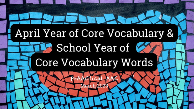 April Year of Core Vocabulary & School Year of Core Vocabulary Words ...